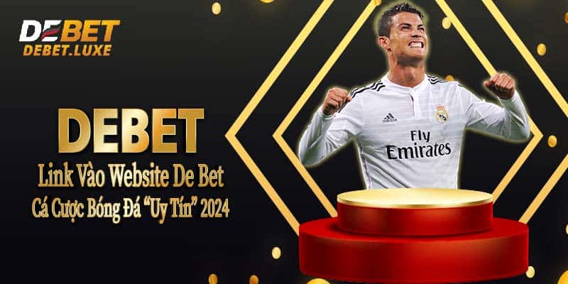 Debet ⭐️ Link Cá Cược Trực Tuyến Đổi Thưởng Làm Giàu 2024